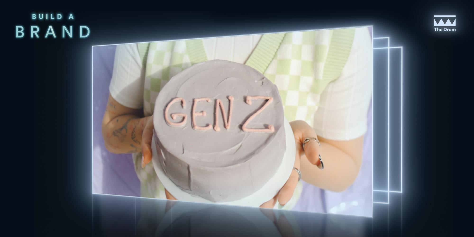 12 tips from brands that really get what Gen Z want | The Drum