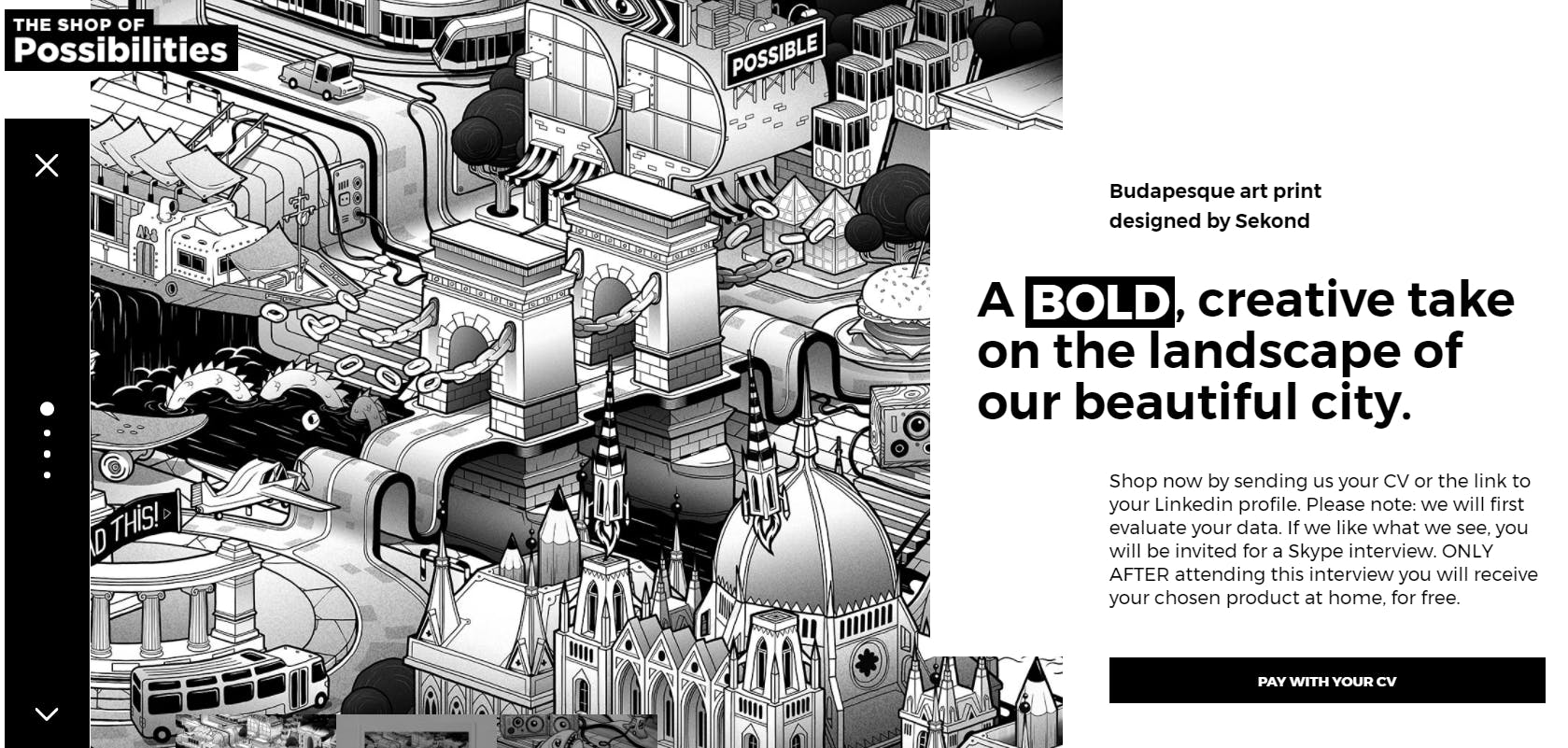 A shop that accepts CVs as currency is Budapest agency Possible's ...