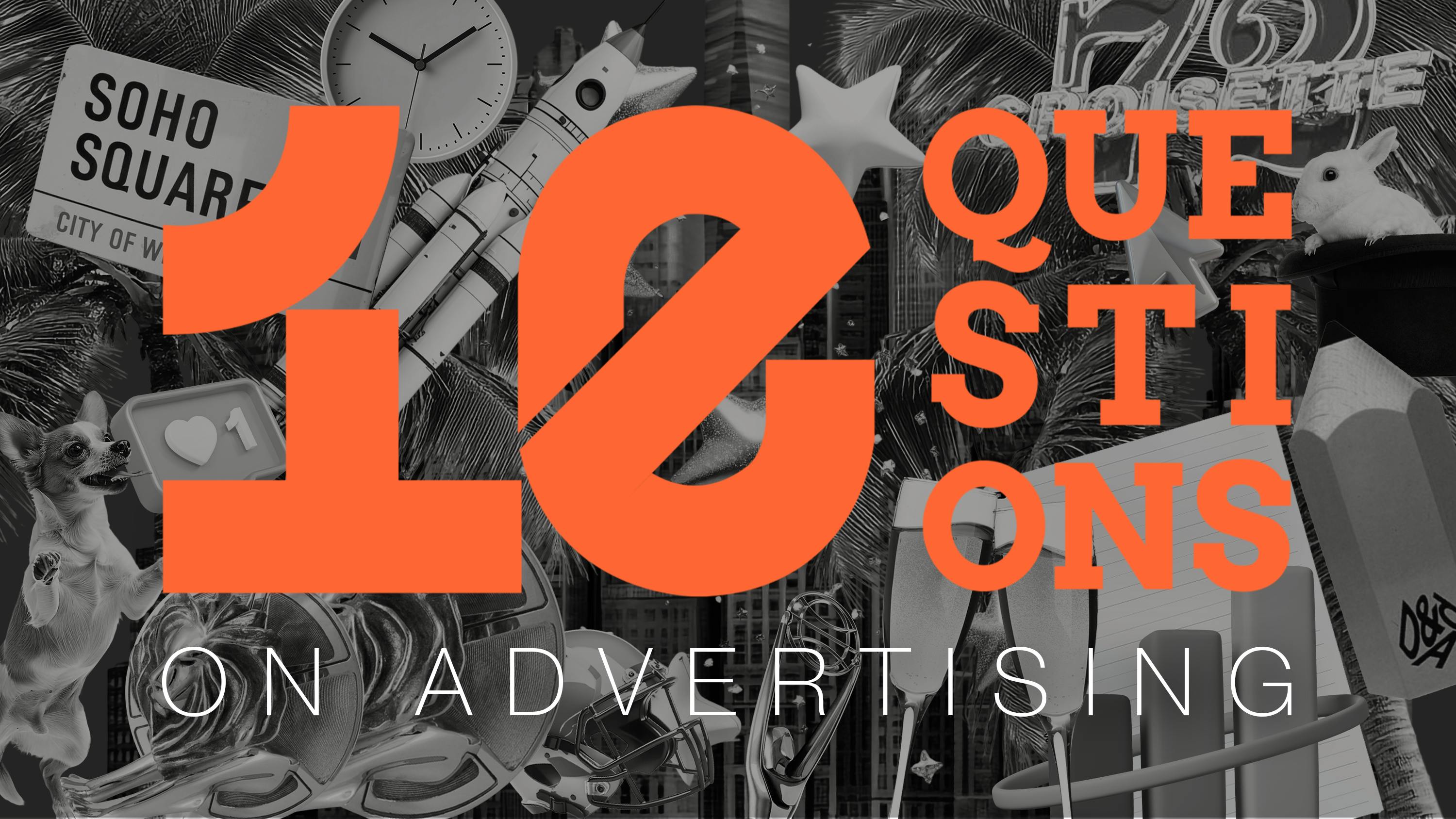 10 Questions on Advertising | The Drum