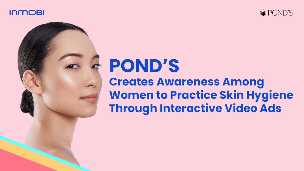 POND’S Creates Awareness to Practice Skin Hygiene Through Interactive ...