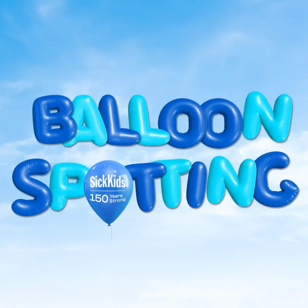 Inside SickKids' global balloon campaign to reframe 150 breakthroughs ...