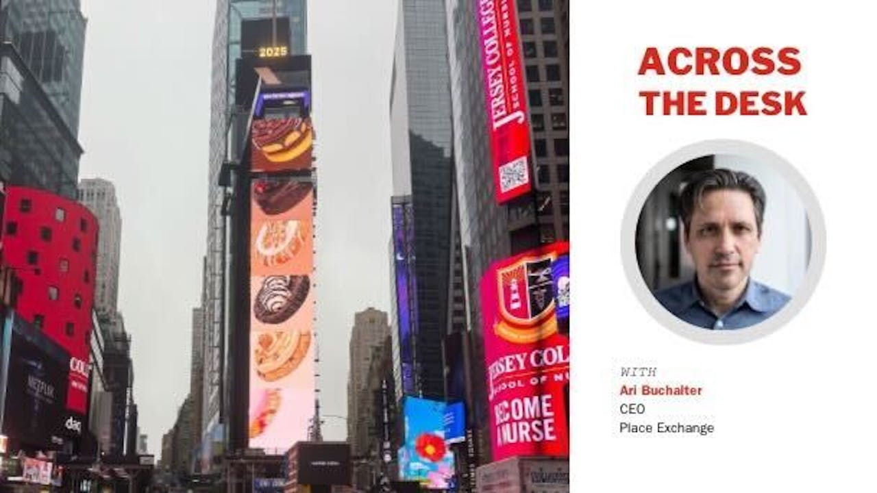 Across The Desk with Place Exchange's Ari Buchalter | The Drum