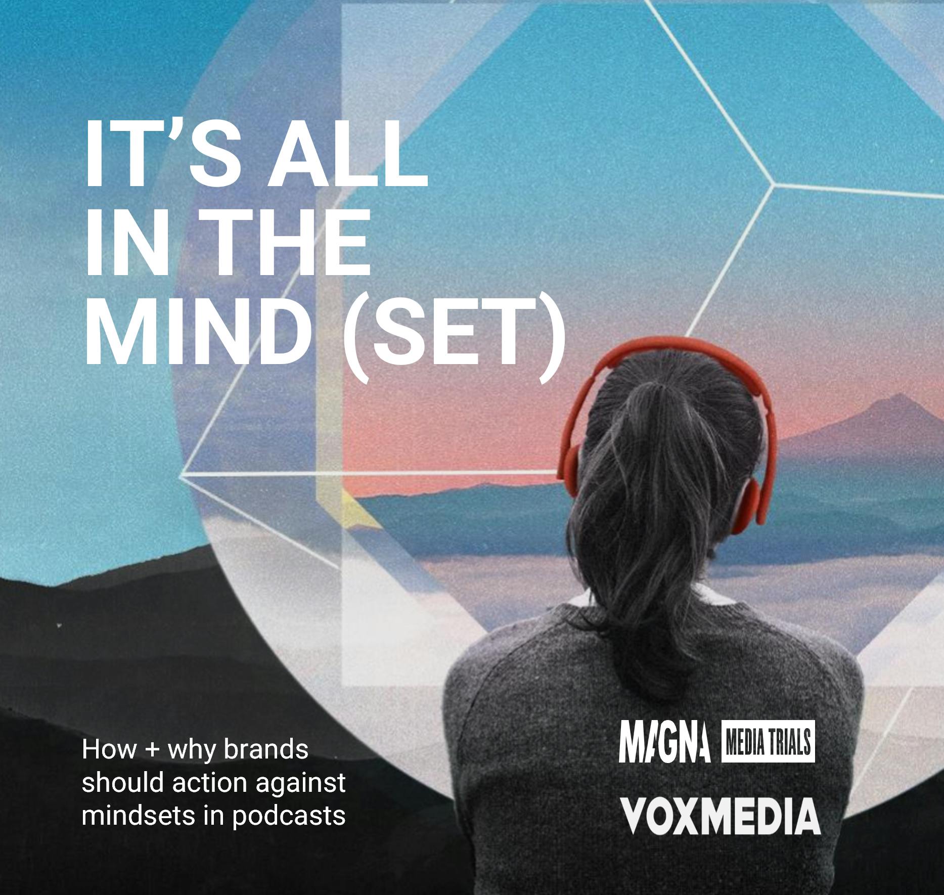 MAGNA and VOX MEDIA Unlock Listener Mindsets as Podcasts Fuel Digital ...